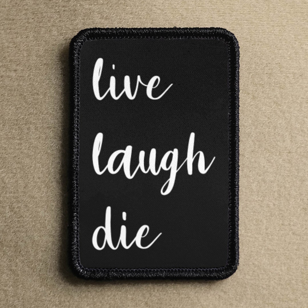 Live Laugh Die Live Laugh Love Funny Parody Novelty Hook and - Etsy