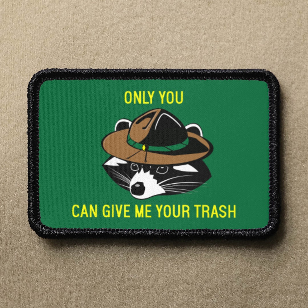 Only You Can Give Me Your Trash Raccoon Funny Parody Novelty - Etsy
