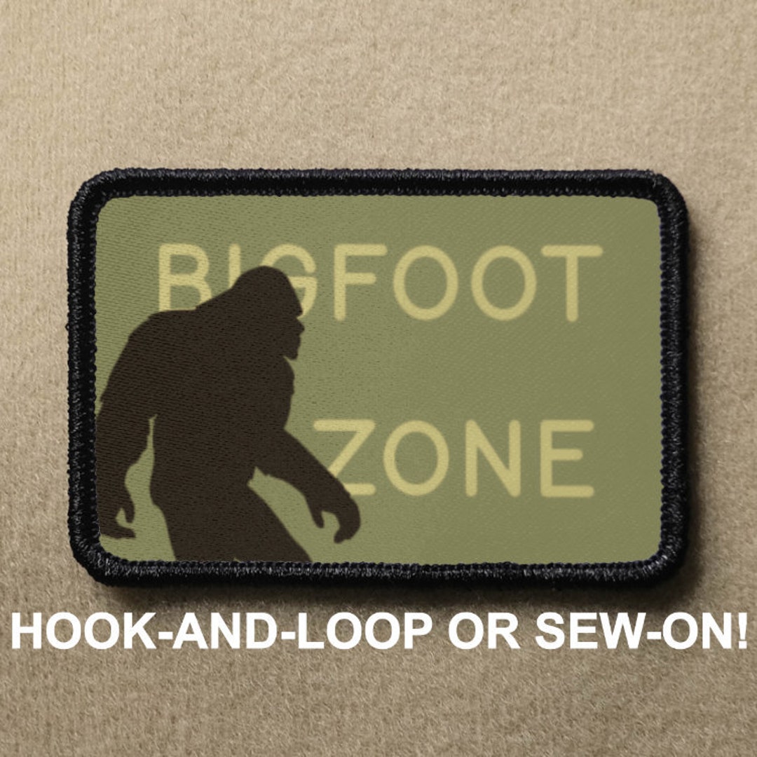 Bigfoot Zone Sasquatch Cryptid Meme Funny Novelty Morale Patch Hook and Loop or Sew on PATCHRIOT ...