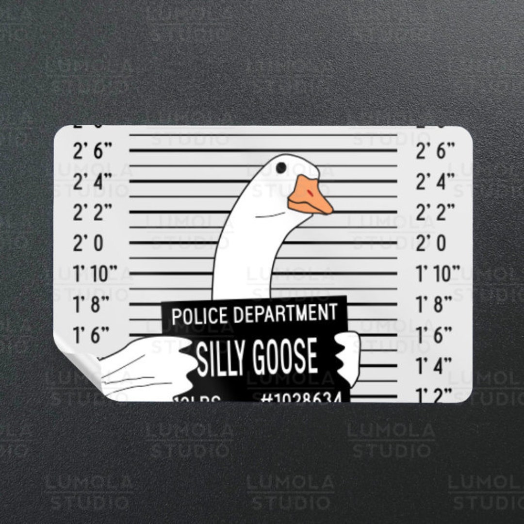 Silly Goose Mugshot #1 Meme Funny Parody Novelty Morale Sticker ...