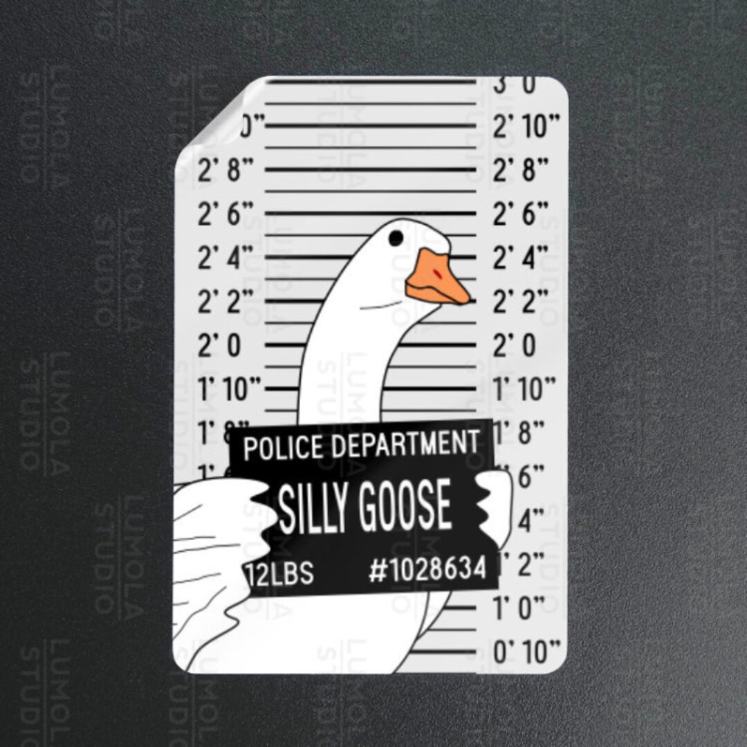 Silly Goose Mugshot #2 Meme Funny Parody Novelty Morale Sticker ...