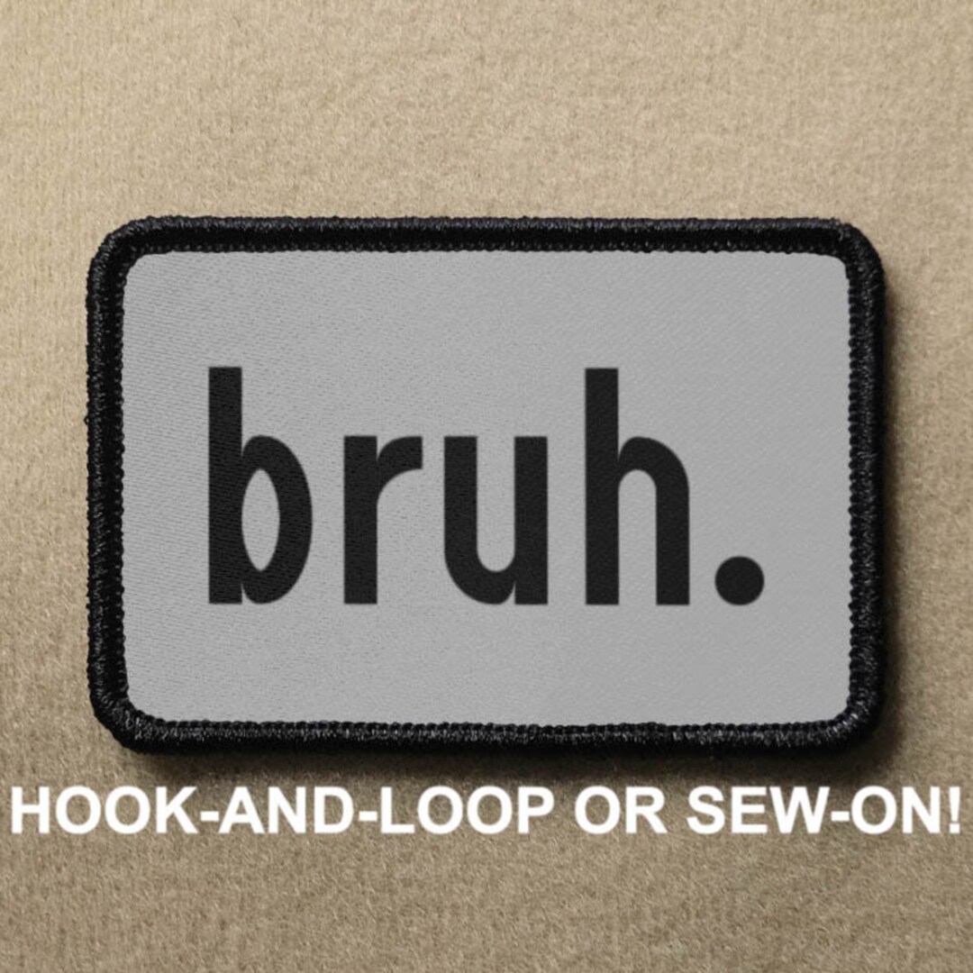 Bruh Gen Z Generation Slang Phrases Meme Funny Novelty Morale Patch ...
