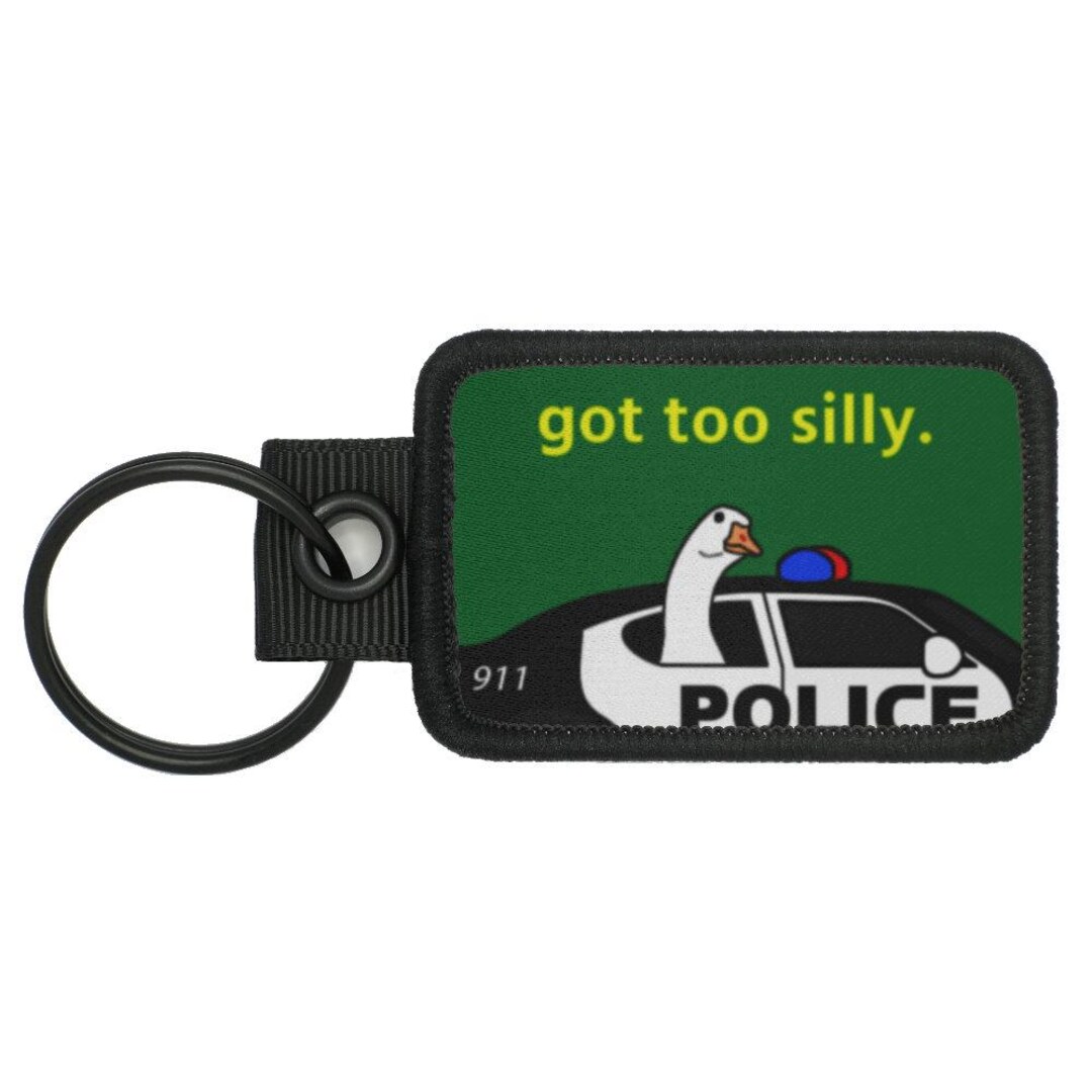 Silly Goose Got Too Silly Meme Funny Novelty Morale Keychain - Etsy