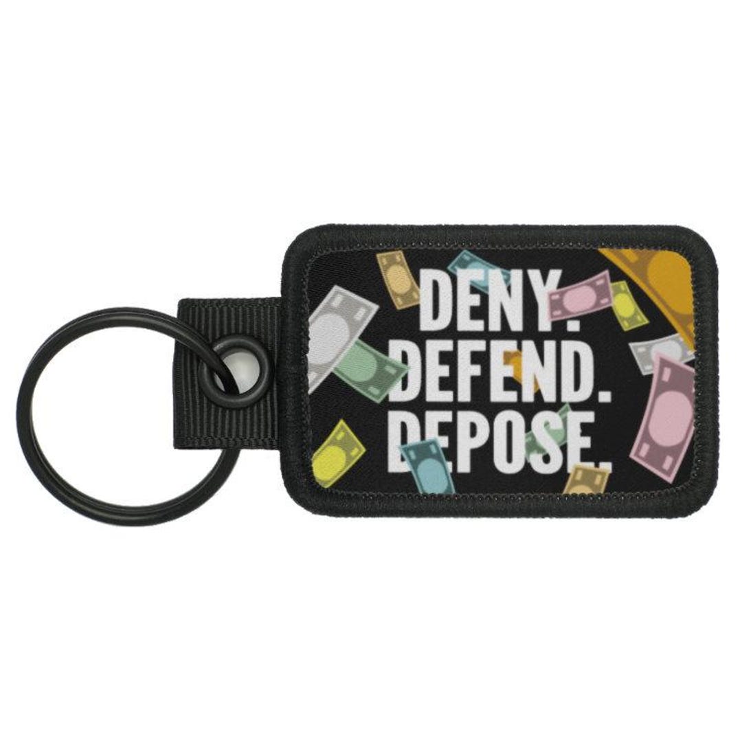 Deny Defend Depose #4 Meme Capitalism Revolution Morale Keychain - Etsy