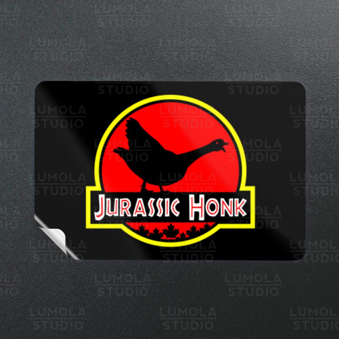 Jurassic Honk Silly Goose Meme Funny Parody Novelty Morale Sticker ...