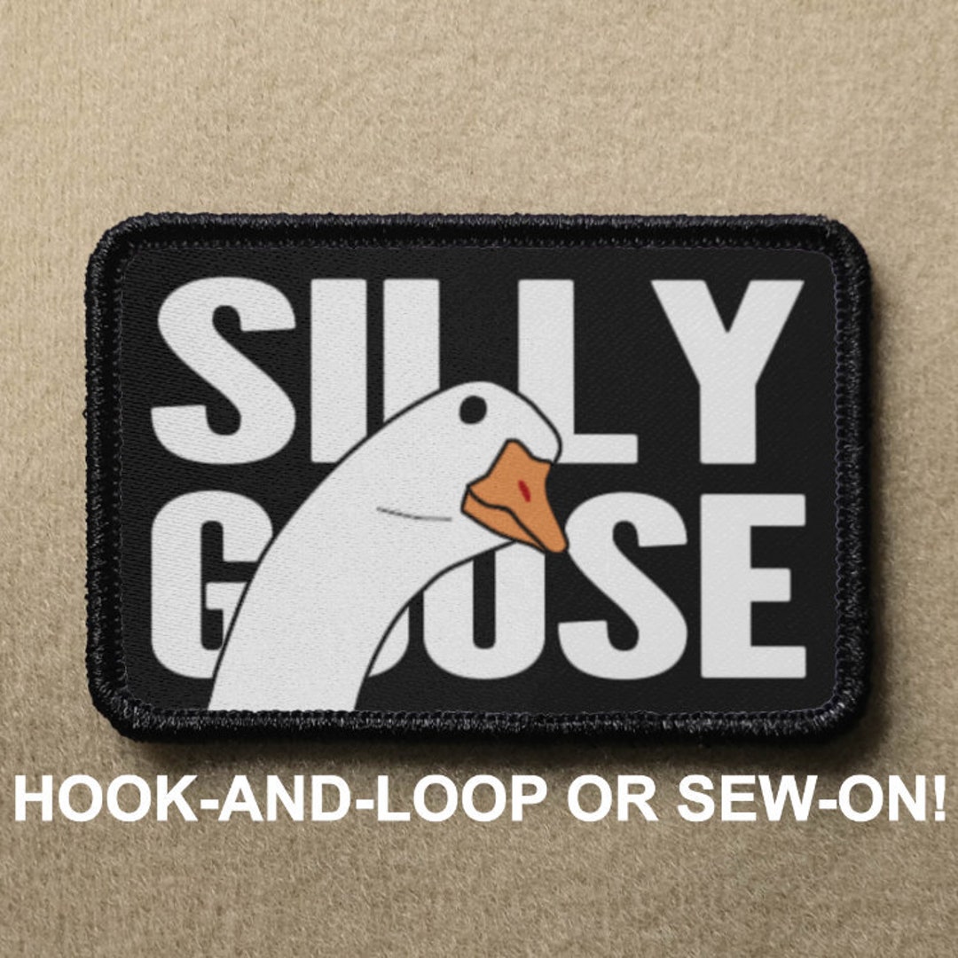 Silly Goose #2 Meme Novelty Morale Patch - Hook and Loop or Sew on - PATCHRIOT Collection - Etsy