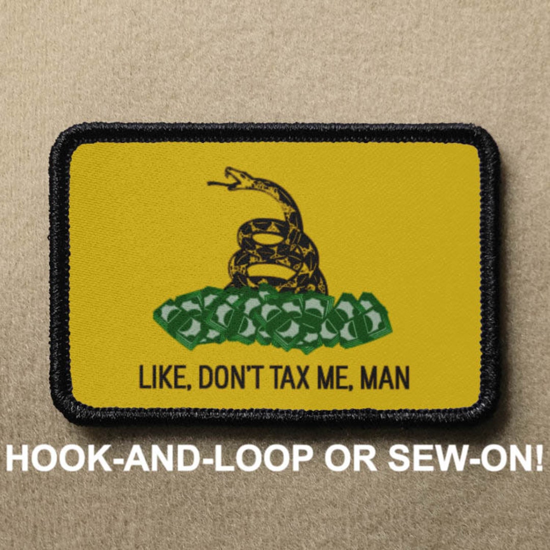 Like Dont Tax Me Man Don't Tread on Me Snake DTOM Gadsden Funny Parody ...