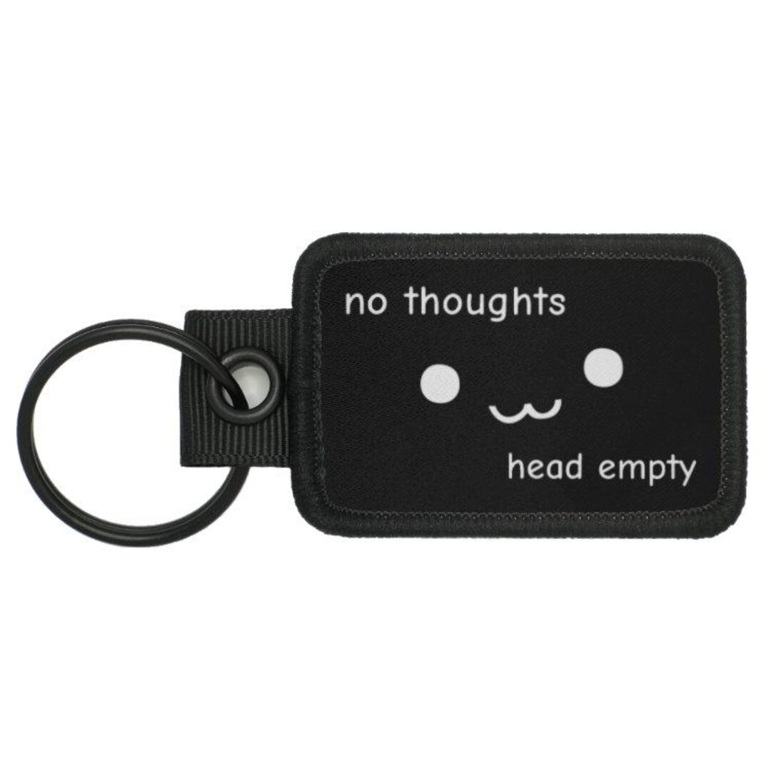 No Thoughts Head Empty Funny Meme Novelty Morale Keychain - Etsy