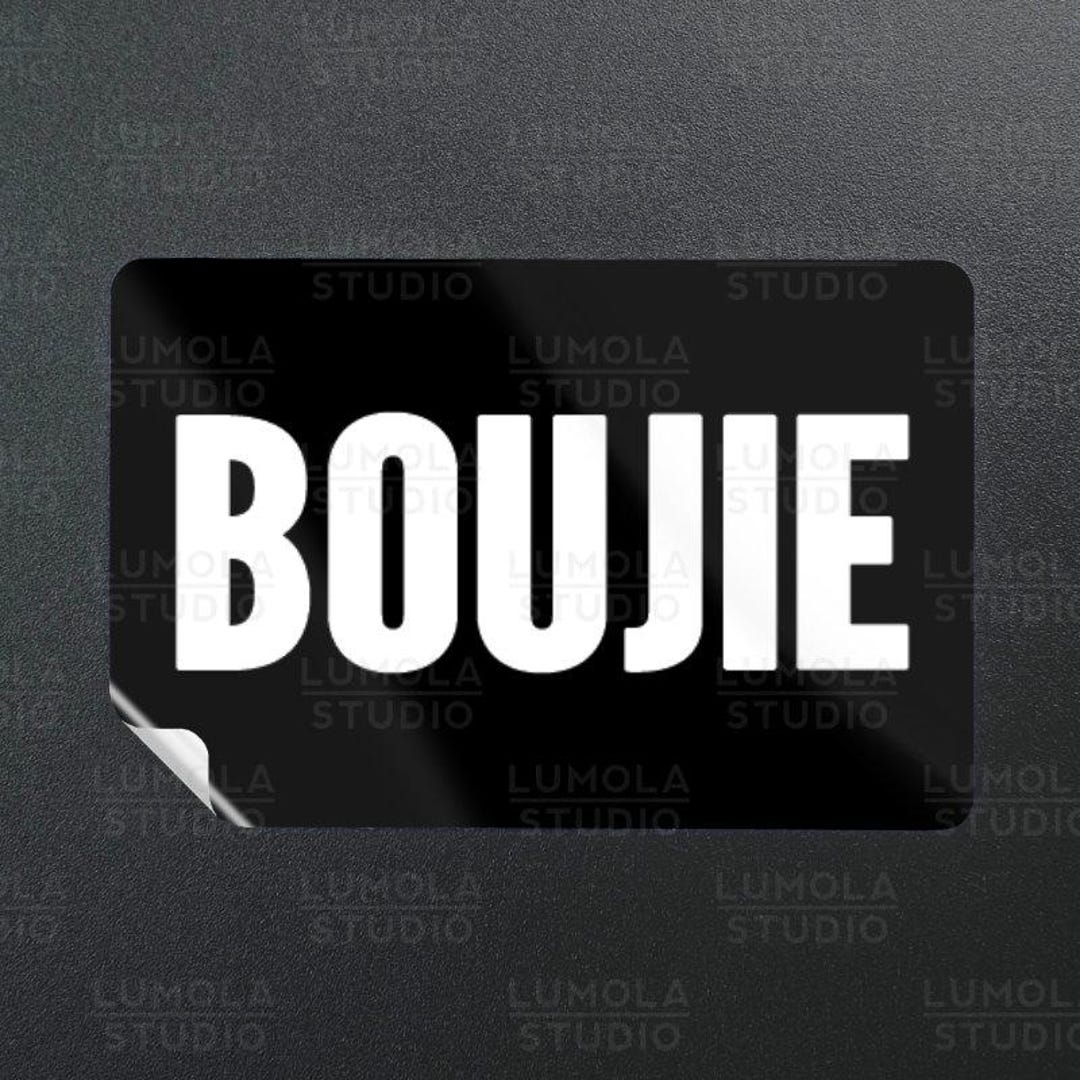 Boujie Bourgeois Bourgeoisie Meme Funny Parody Novelty Morale Sticker ...