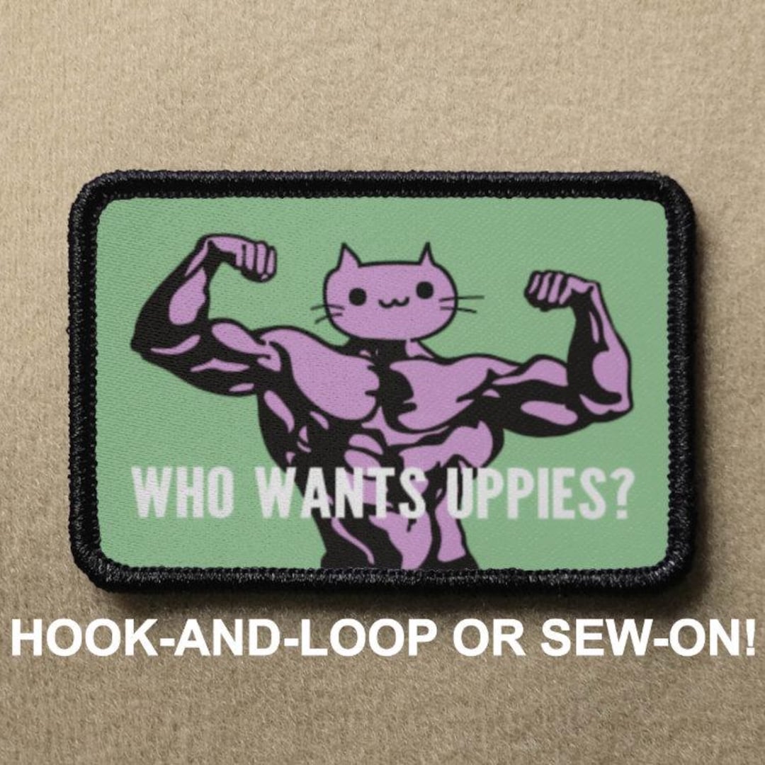 Who Wants Uppies Furry Furries Meme Funny Novelty Morale Patch - Hook ...