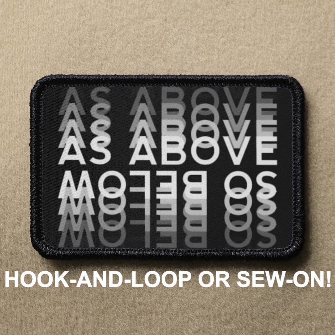As Above so Below Meme Funny Novelty Morale Patch - Hook and Loop or ...
