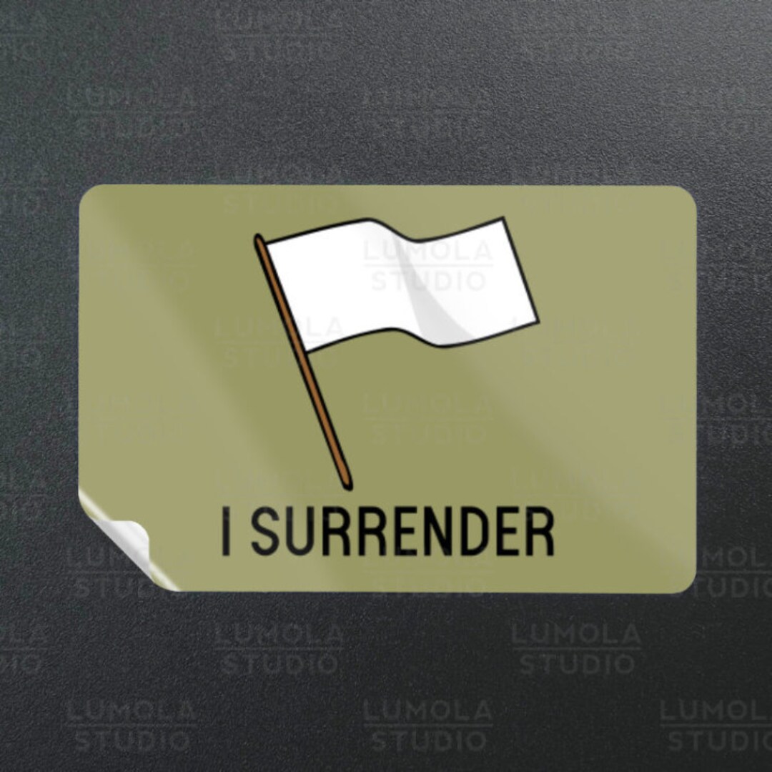 I Surrender Meme Funny Parody Novelty Morale Sticker, Sticker ...