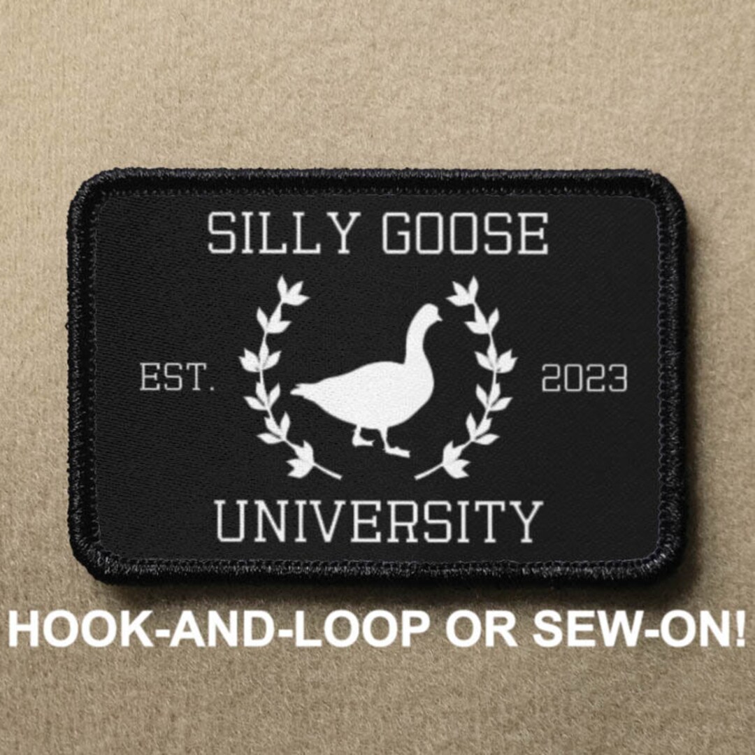 Silly Goose University #3 Meme Novelty Morale Patch - Hook and Loop or ...
