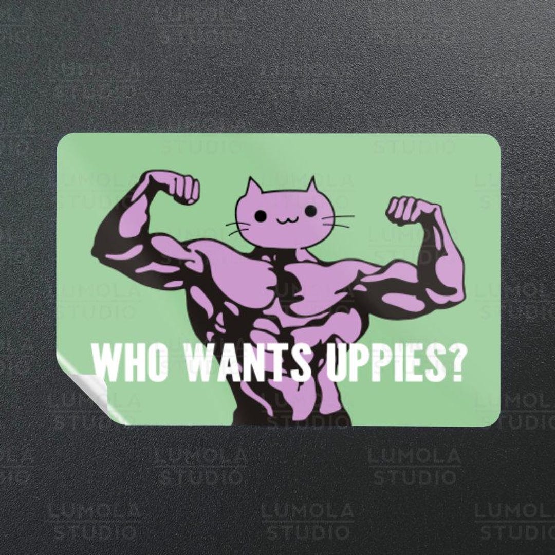 Who Wants Uppies Furry Furries Meme Funny Parody Novelty Morale Sticker ...