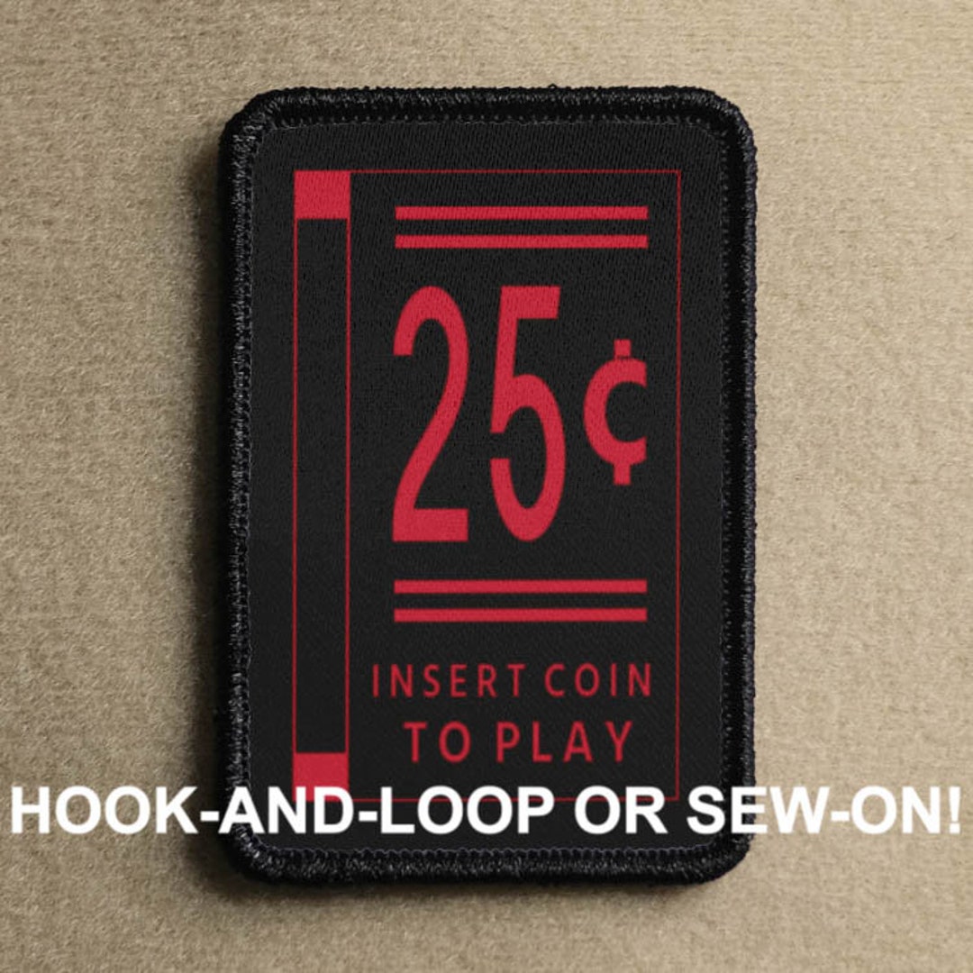 Insert Coin to Play Arcade Funny Novelty Morale Patch - Hook and Loop ...