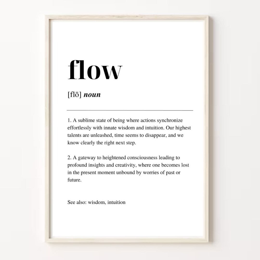 Flow Definition Wall Art Print Inspirational Home Office Poster ...