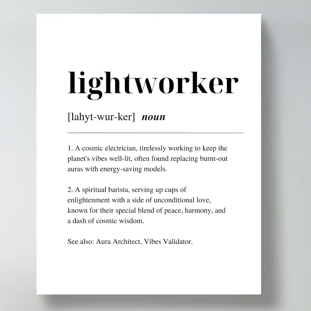 Funny Lightworker Definition Art, Spiritual Artwork, Gift for Her, Gift for Him, Gifts for ...