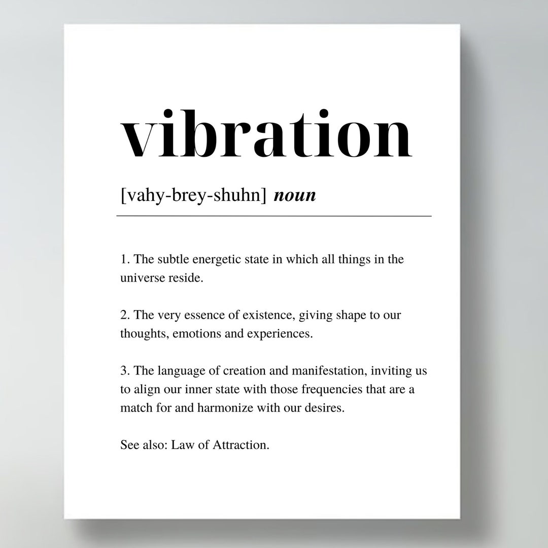 Vibration Definition Print, Attract Positivity, High Vibration ...