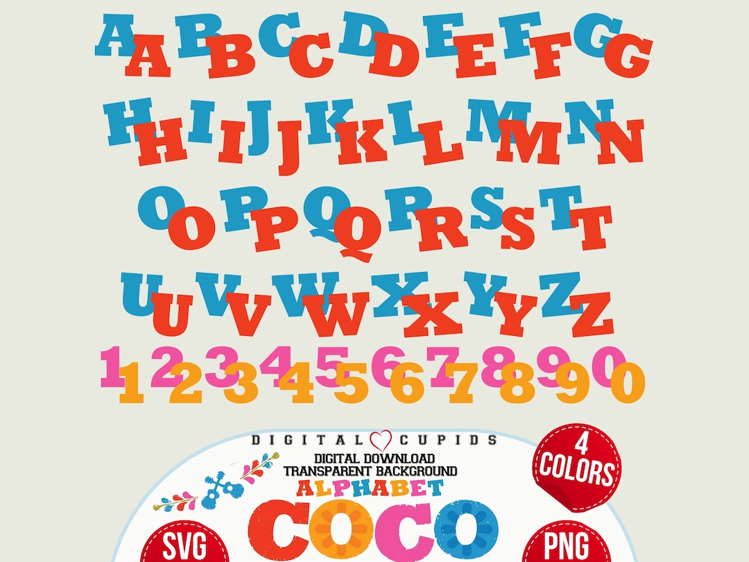 Coco Alphabet Font SVG PNG | Coco Letters & Numbers | Movie-themed Printable Character Font ...