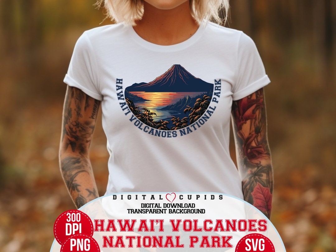 Hawai'i Volcanoes National Park T-shirt Sublimation Clipart, High ...