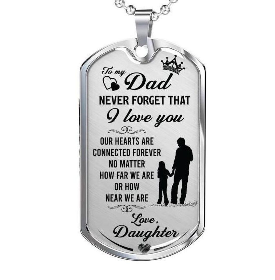 To My Dad Never Forget That I Love You Dad Dog Tag Necklace Gift for ...