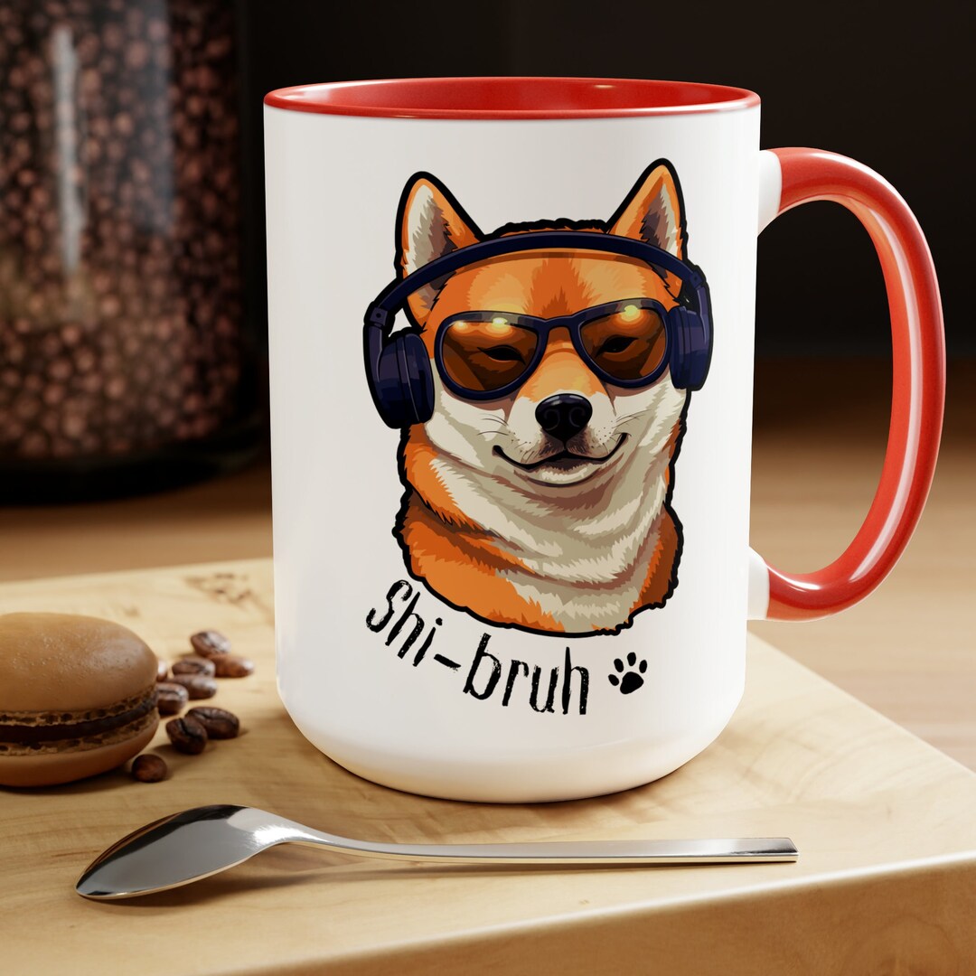 Shi-bruh Hip Shiba Inu Two-tone 15 Oz. Coffee Mug Shiba Inu Mug Shiba ...