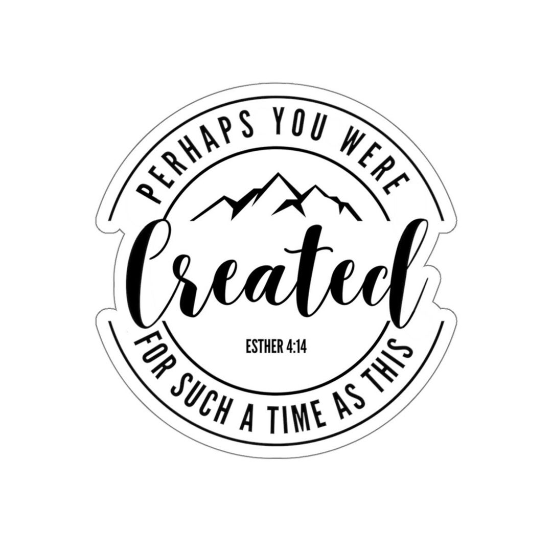 Esther 4:14 Sticker, Bible Sticker, Christian Sticker, Religious ...