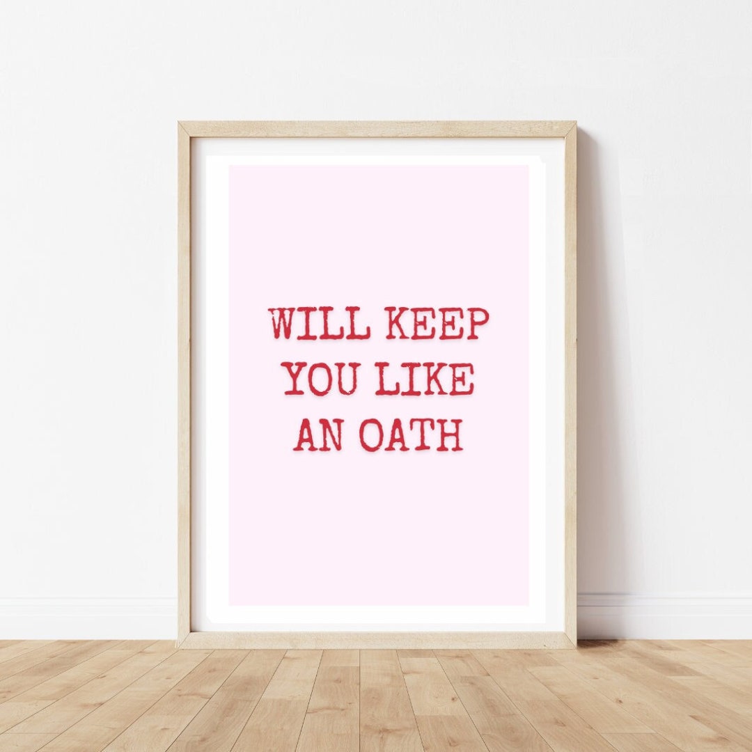 Will Keep You Like an Oath Print Taylor All Too Well Print Wedding ...