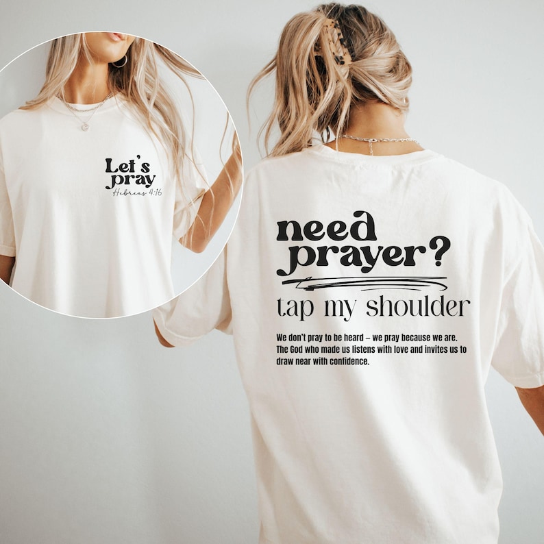 Need Prayer Tap My Shoulder Shirt Faith Based Jesus Apparel, Christian ...