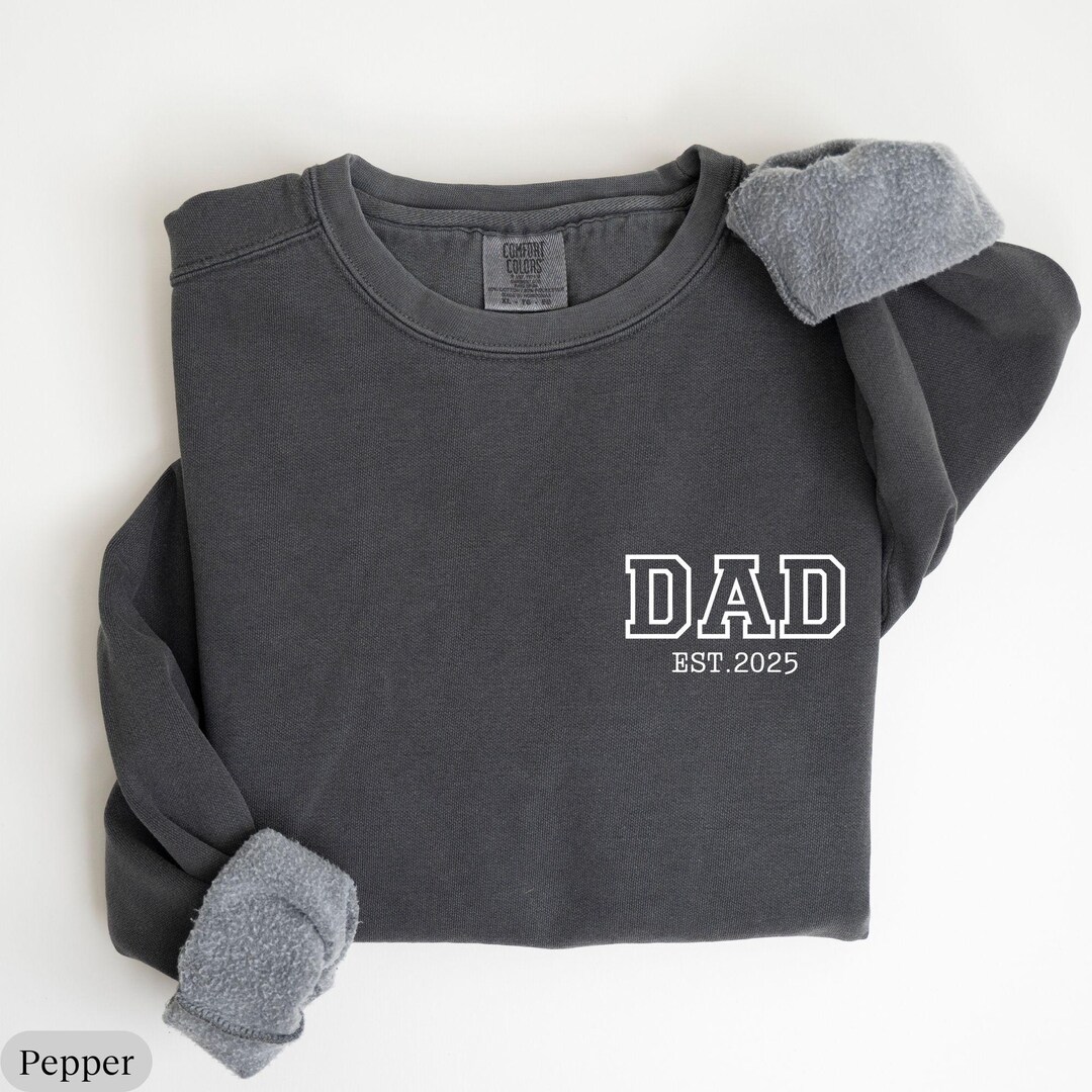 Custom Dad Est Year Comfort Colors® Sweatshirt, Dad Pocket Sweatshirt ...
