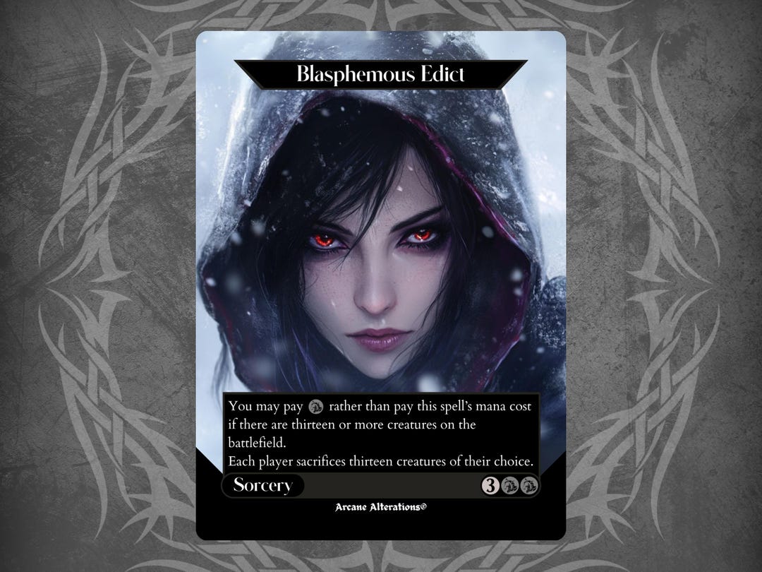 Blasphemous Edict - Proxy Full Art Custom Card - Etsy