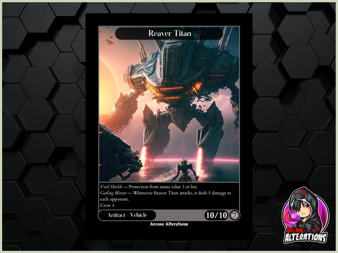 Reaver Titan - Full Art Custom Card - Etsy