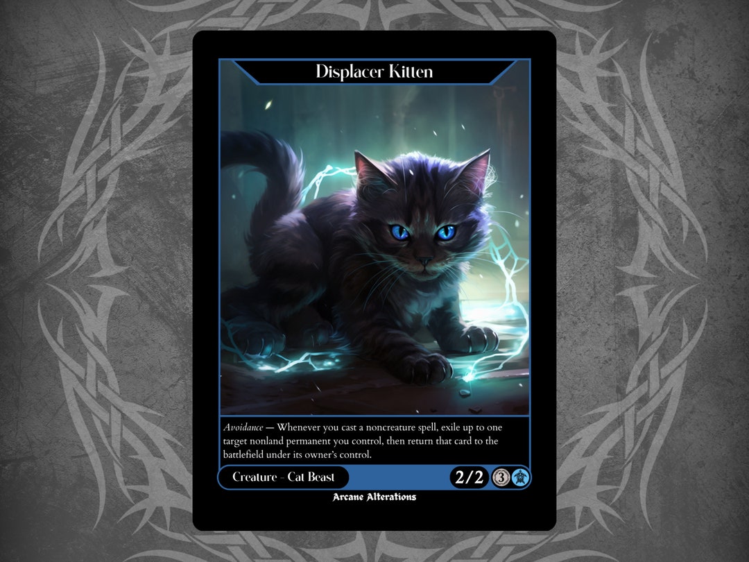 Displacer Kitten - Full Art Custom Card - Etsy