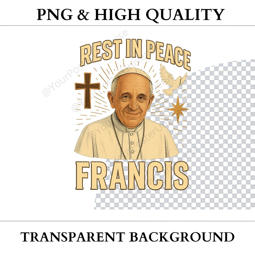 Francis RIP PNG File | Catholic Pope Memorial Clipart | Digital in ...