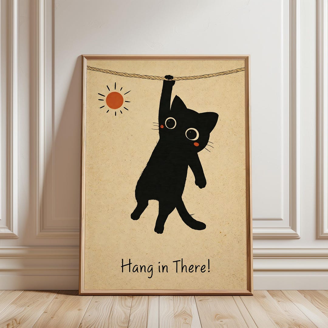 Hang in There Black Cat Poster, Funny Motivational Wall Art, Cute Mid ...