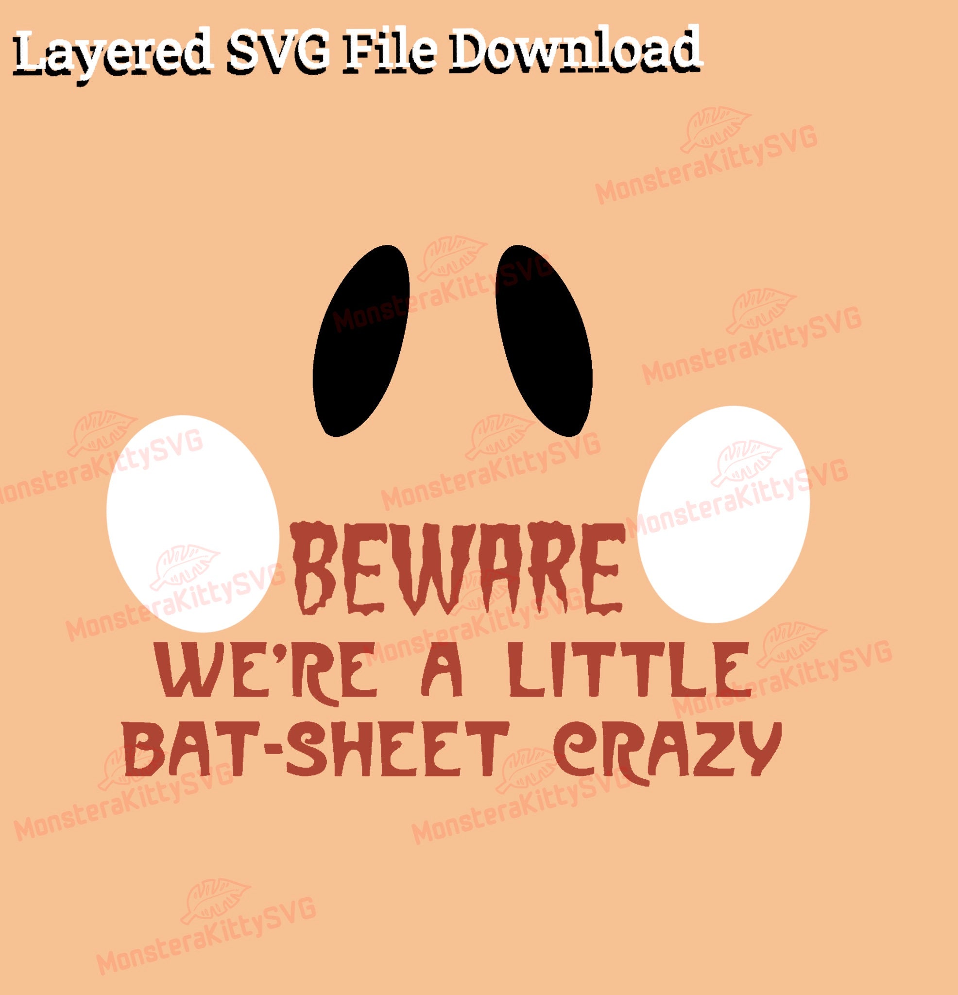 We’re a Little Batsheet Crazy Funny Halloween SVG File for Vinyl and ...