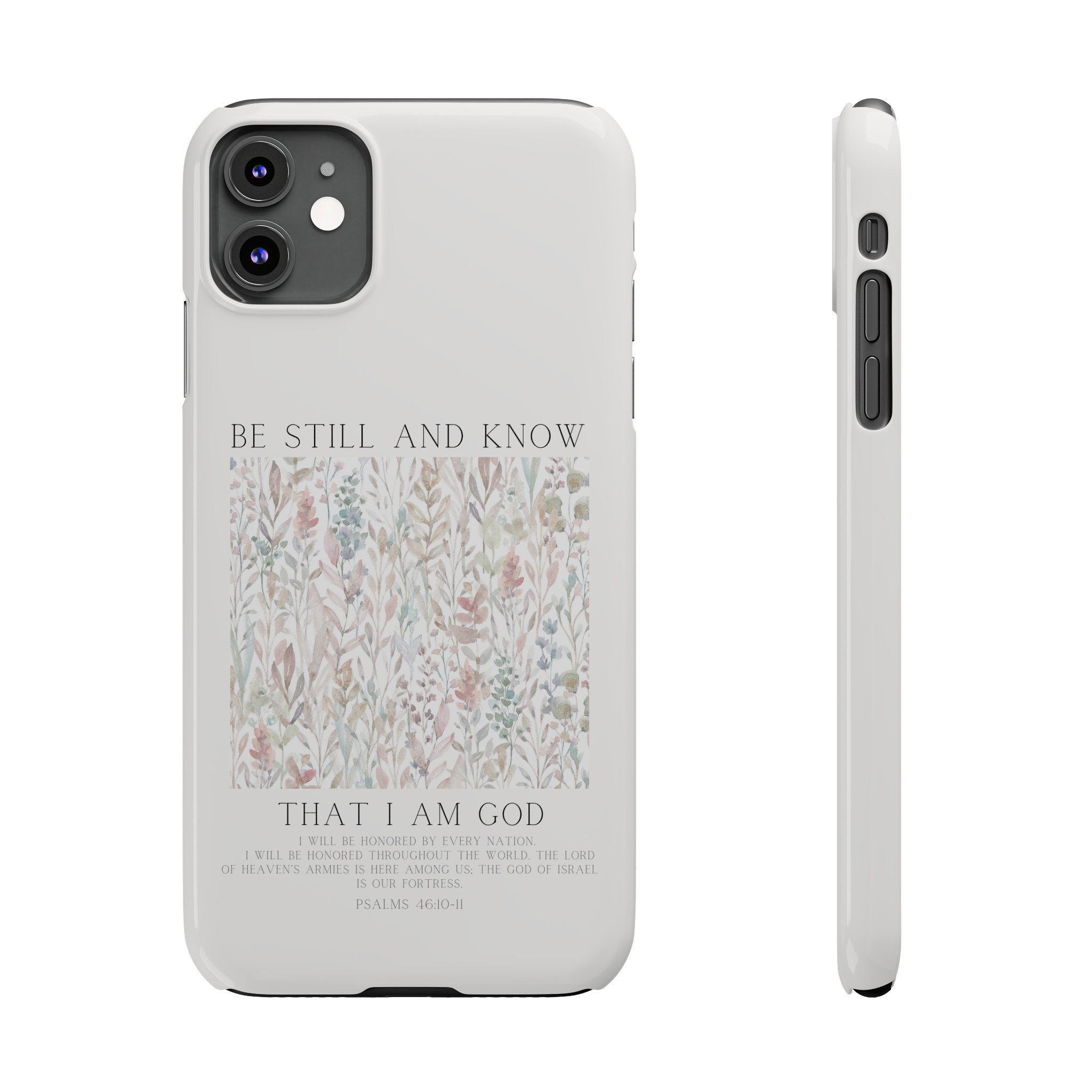 Be Still and Know Phone Case- Christian Phone Case- iPhone 15, 14, 13 ...
