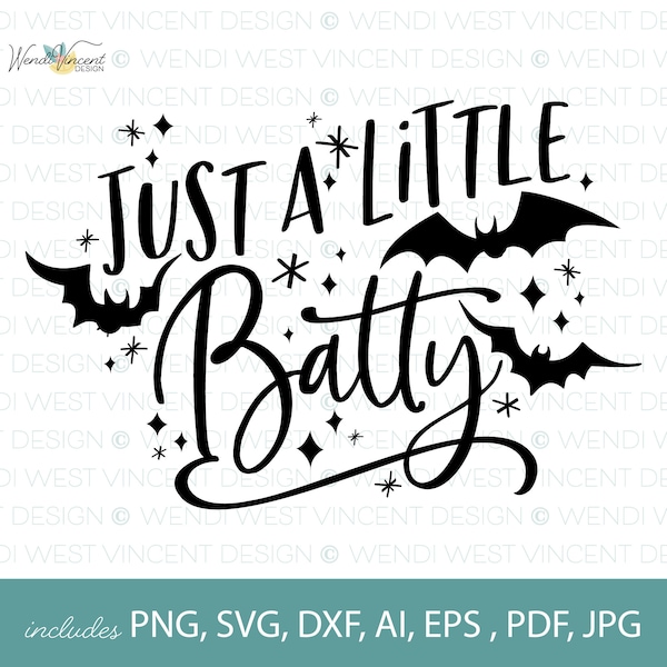 Just a Little Batty Svg - Etsy