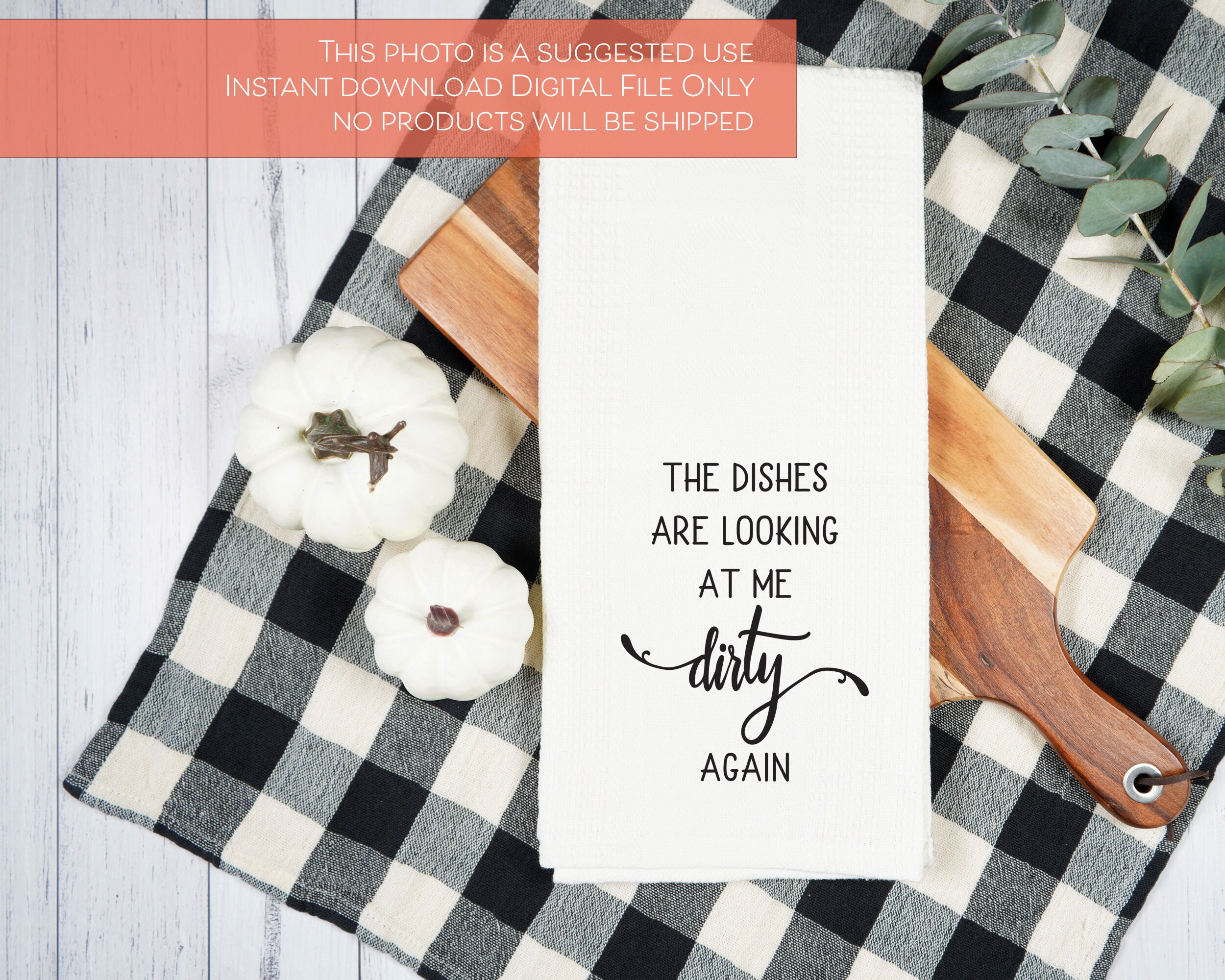 Funny Kitchen Decor Quote SVG File, Dishes Looking Dirty at Me, Hand ...