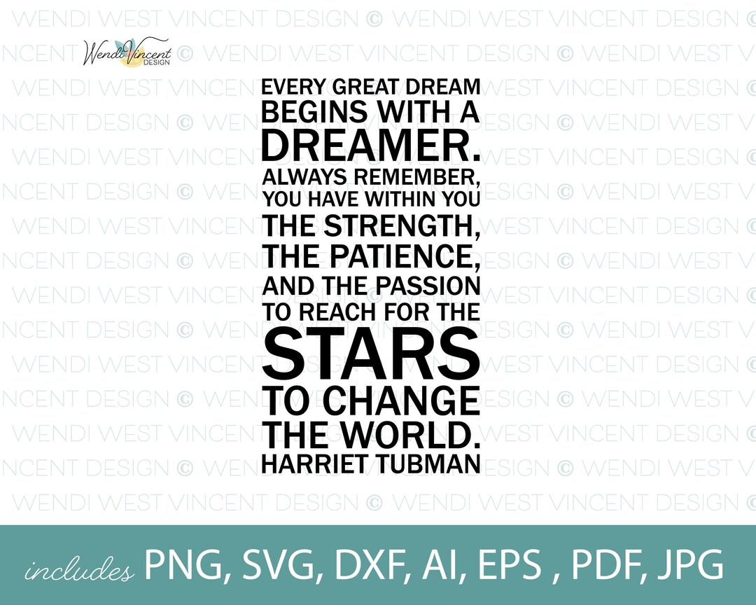 Harriet Tubman Inspirational Quote SVG File Dreamer for - Etsy