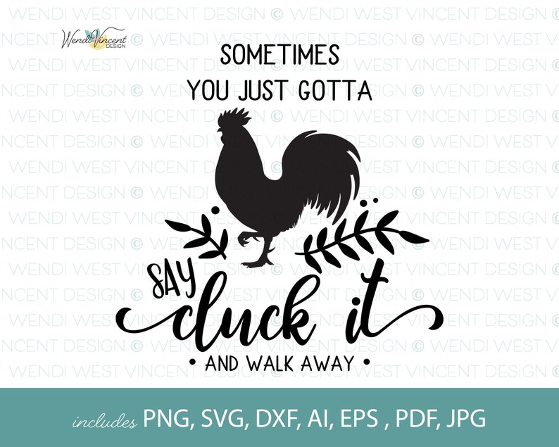 Funny Kitchen Decor Quote SVG File, Just Cluck It, Hand Drawn Farmhouse ...