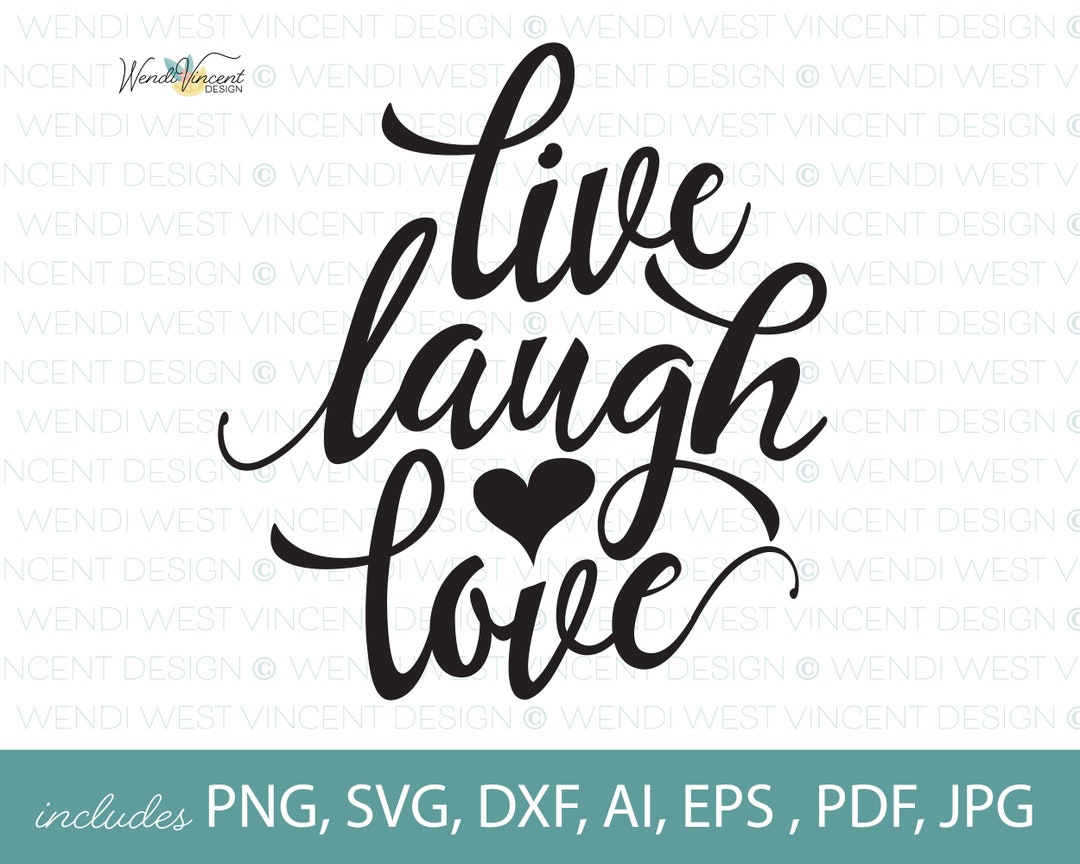 Live Love Laugh SVG Cutting File Hand Drawn Style Great for - Etsy