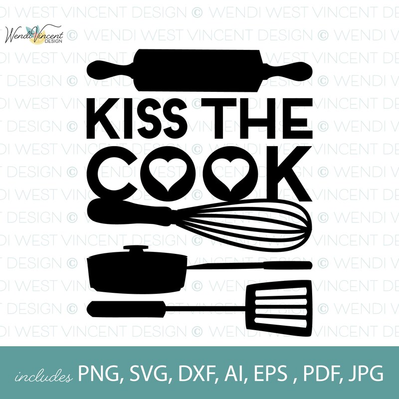 Kiss the Cook Svg - Etsy