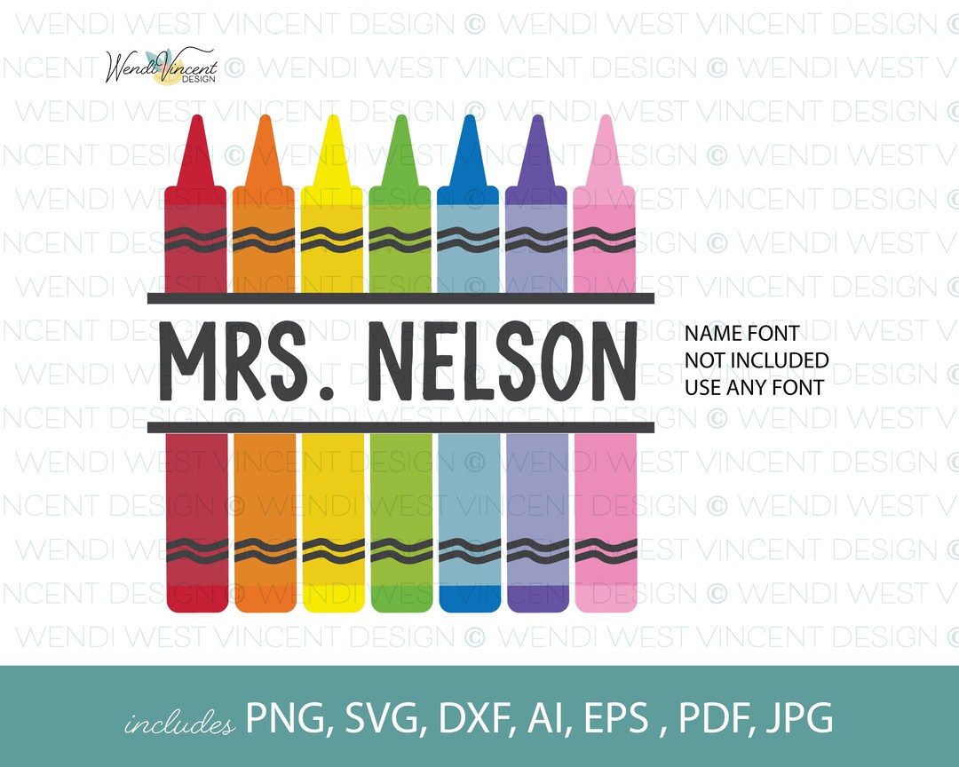 Teacher Name SVG File, Split Monogram Frame With Crayons, Sublimation ...