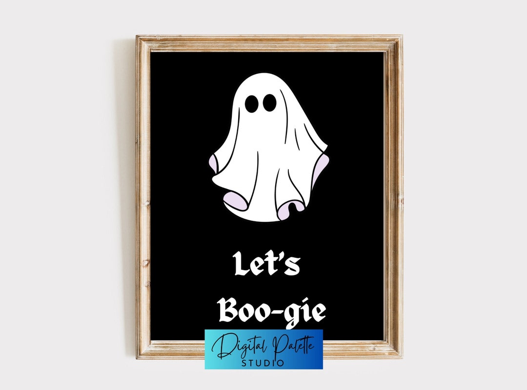 Lets Boogie | Ghost | Black and White | Digital Print | Halloween Décor ...