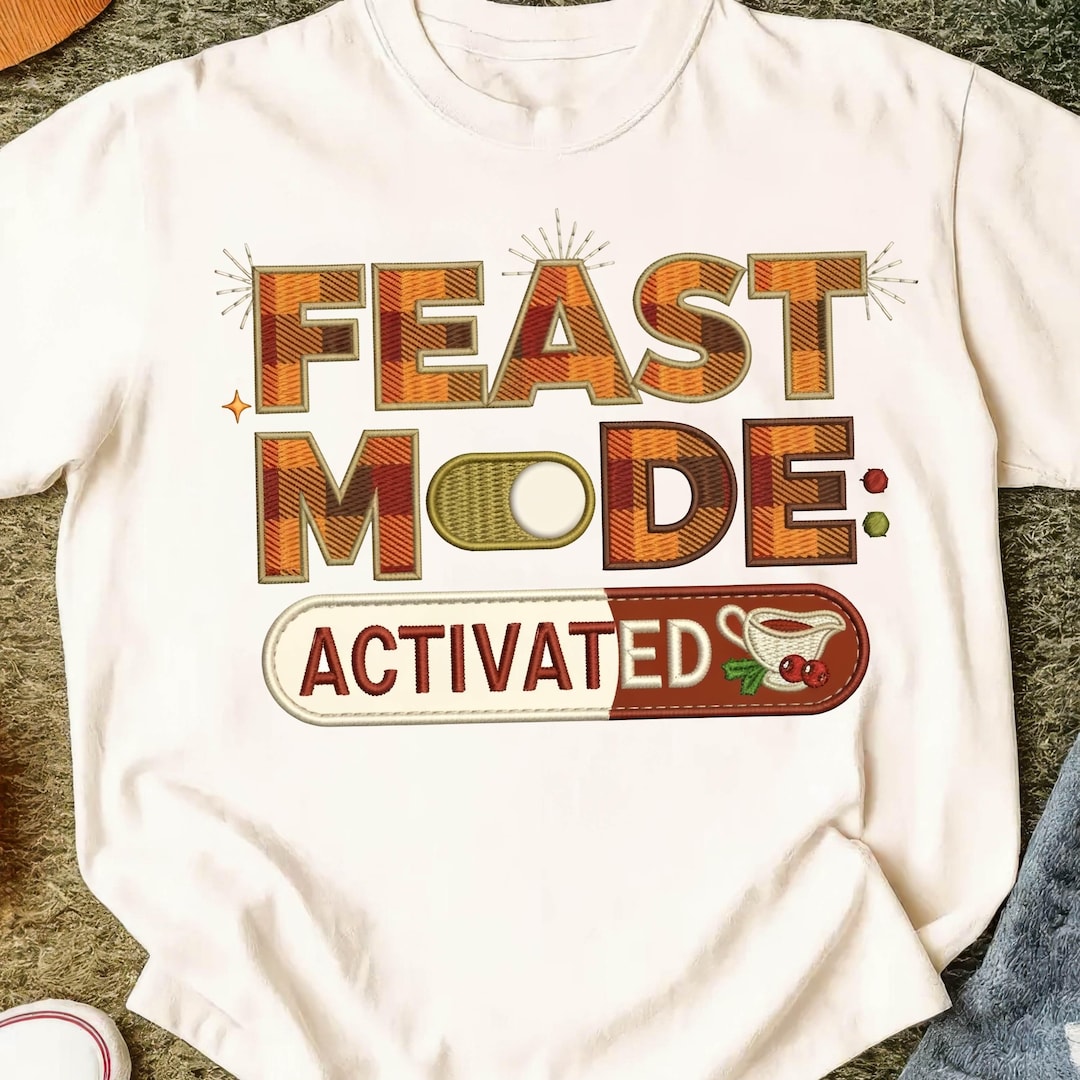 Feast Mode Activated Funny Thanksgiving Switch, Retro Fall Dinner ...