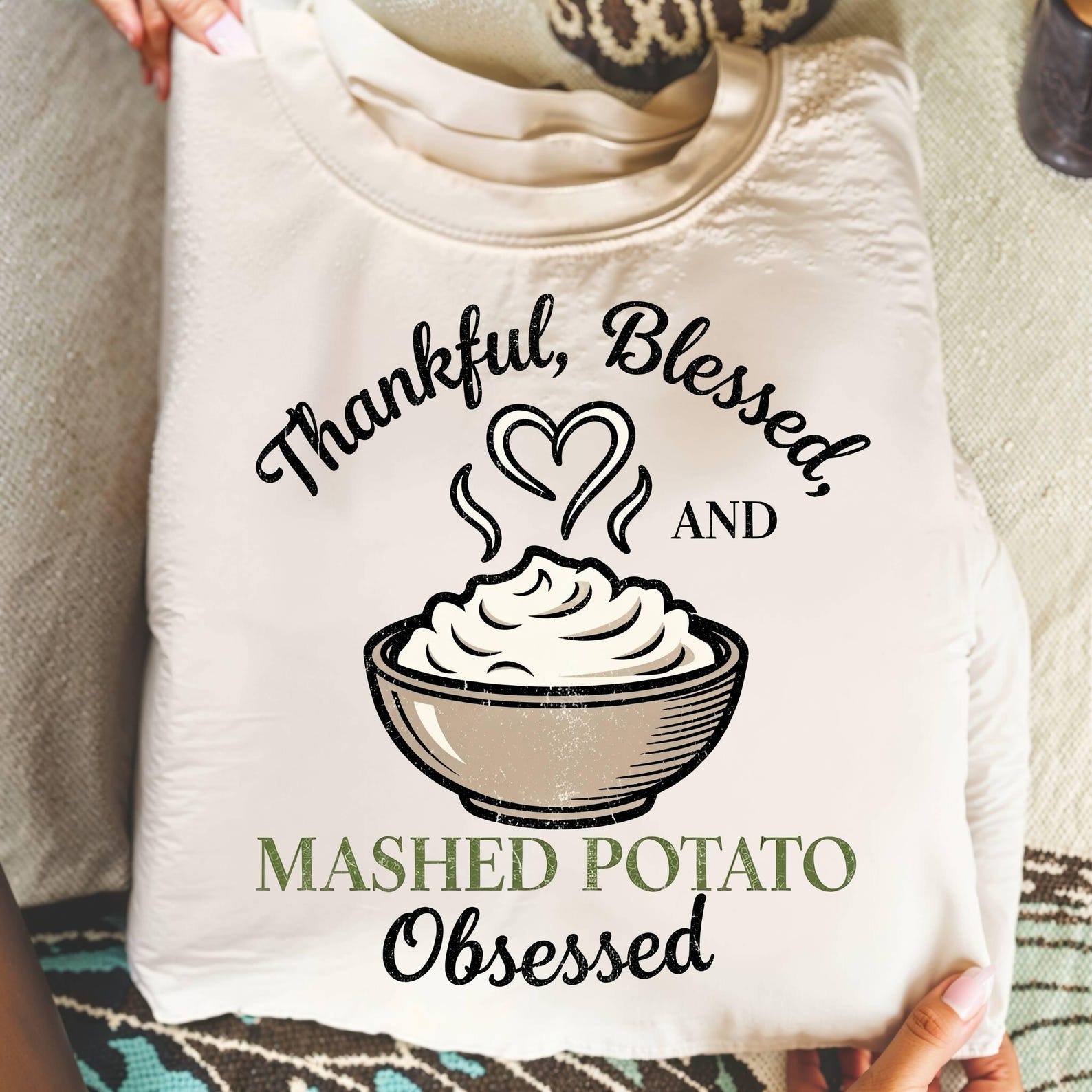 Thankful Blessed and Mashed Potato Obsessed, Funny Thanksgiving Foodie ...