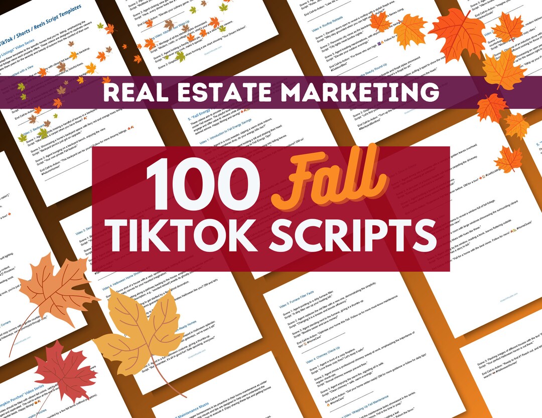 Real Estate Marketing - 100 Fall Tiktok Video Script Templates - Tiktok ...