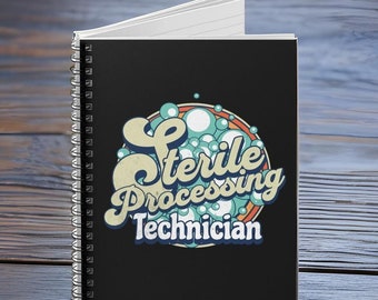 Sterile Processing Technician Spiral Notebook With Ruled Lines Medical Device Reprocessing Tech ...