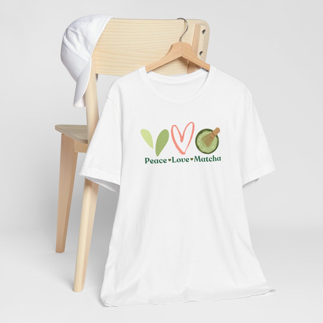 Peace Love Matcha Shirt, Matcha T Shirt, Cute Cat T-shirt, Tea Drinker ...